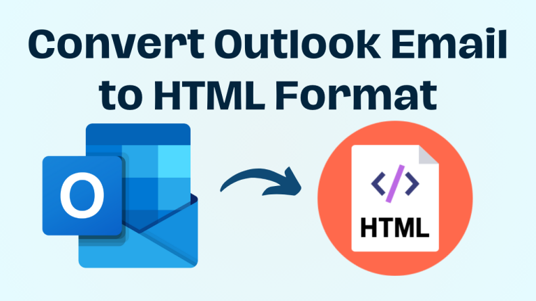 Convert Outlook Email to HTML - Perfect Guide
